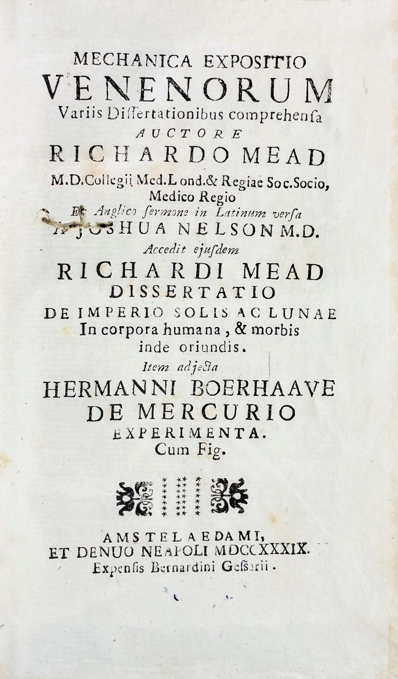 Poison. MEAD. Mechanica expositio venenorum. (1739) - Asta RARE BOOKS ...